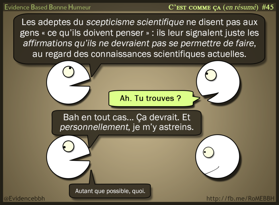 En résumé #45 : les sceptiques – Evidence Based Bonne Humeur